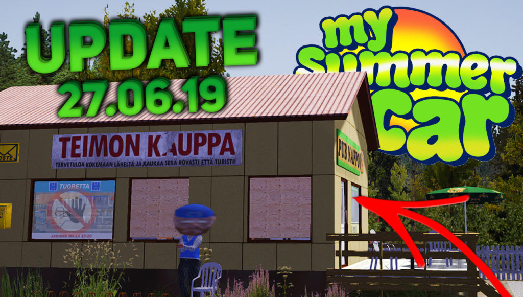 DEMOLUJEMY SKLEP TEIMO – My Summer Car UPDATE [28.06.2019] Omówienie ...